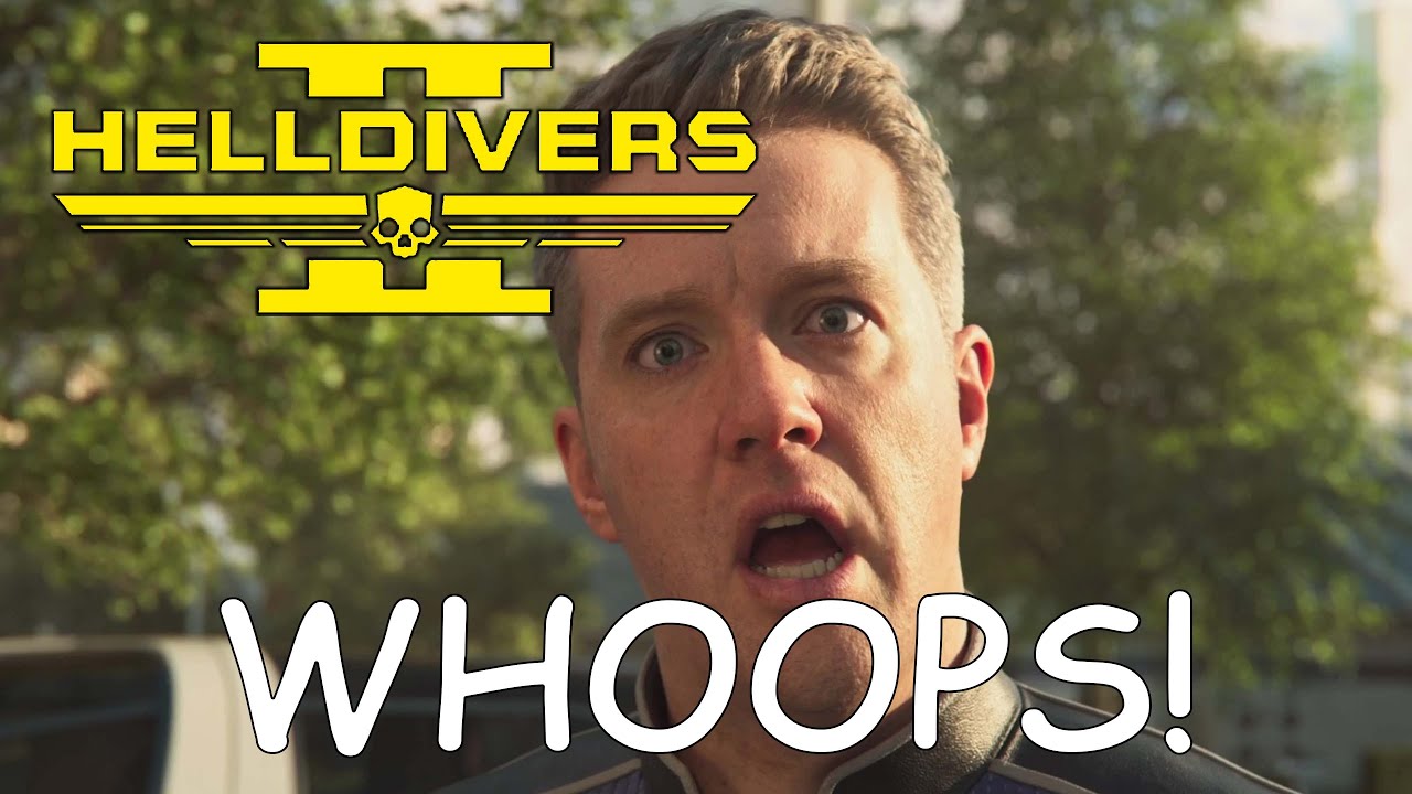 Helldivers 2 - Whoops - YouTube