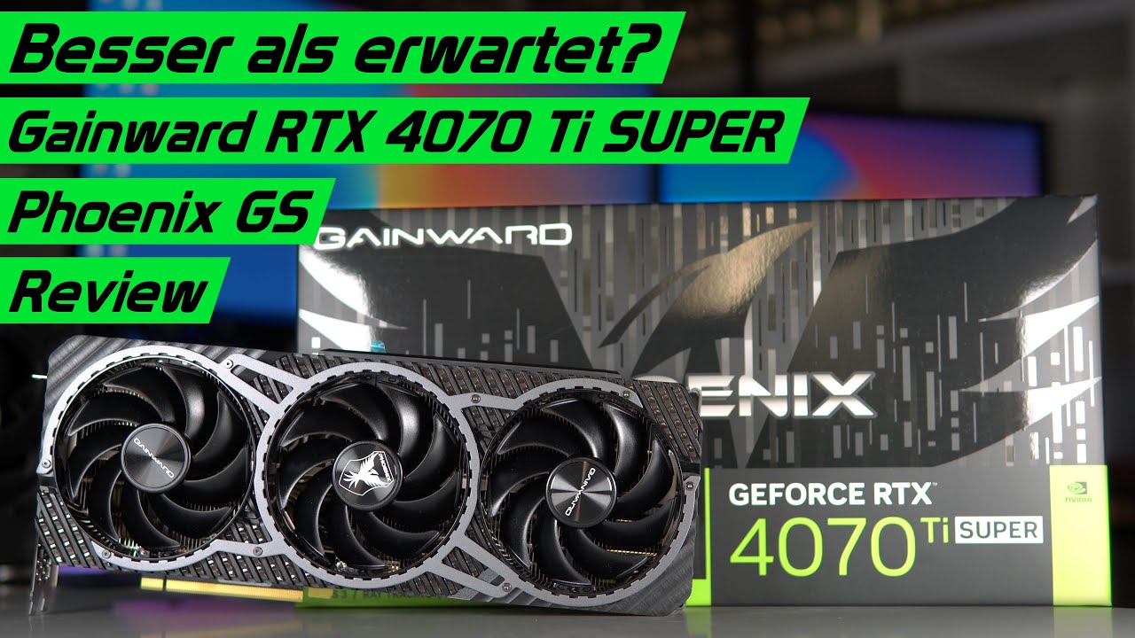 Besser als erwartet? Gainward Geforce RTX 4070 Ti SUPER Phoenix GS ...