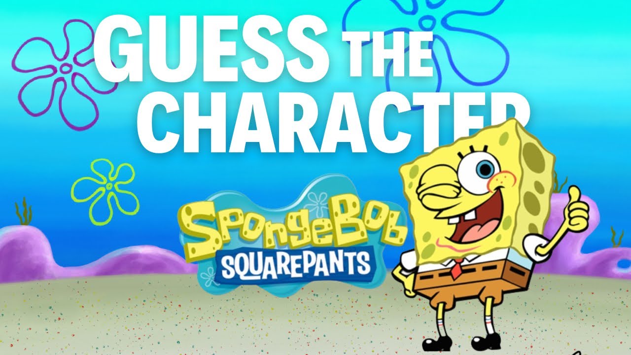 GUESS THE CHARACTER - SPONGEBOB SQUARE PANTS | Quiz Game - YouTube