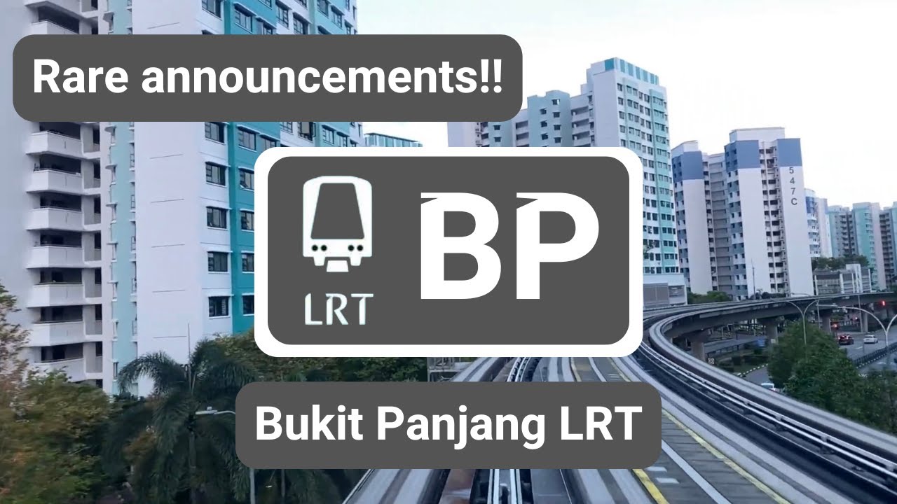 Rarest Bukit Panjang LRT Announcements!!! - YouTube