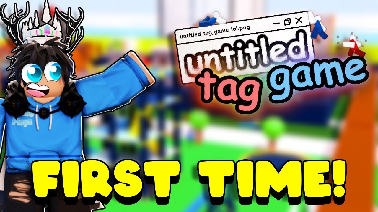 🔴LIVE | PLAYING UNTITLED TAG GAME FOR THE FIRST TIME - YouTube