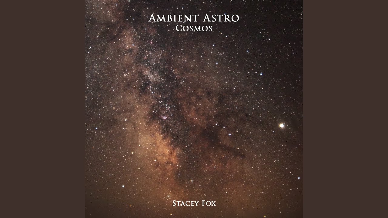 Ambient Astro Cosmos - YouTube