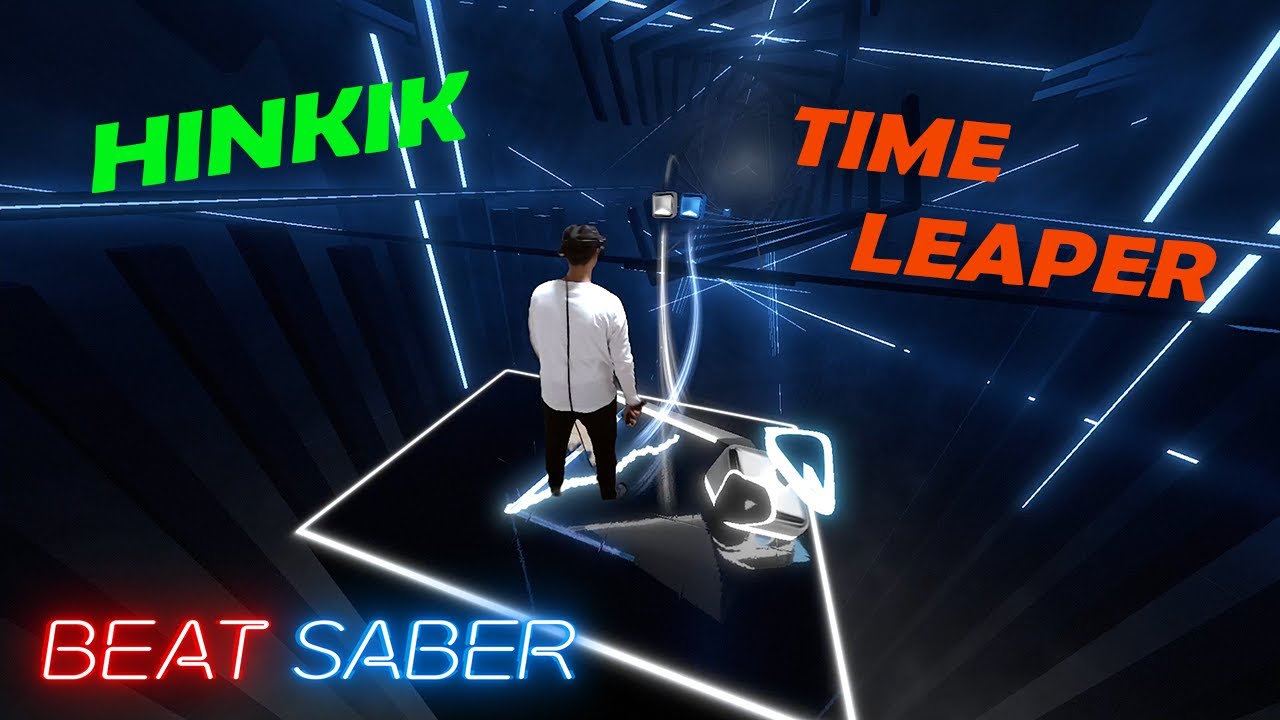 Hinkik - Time Leaper (Beat Saber / Expert+ / Mixed Reality) - YouTube