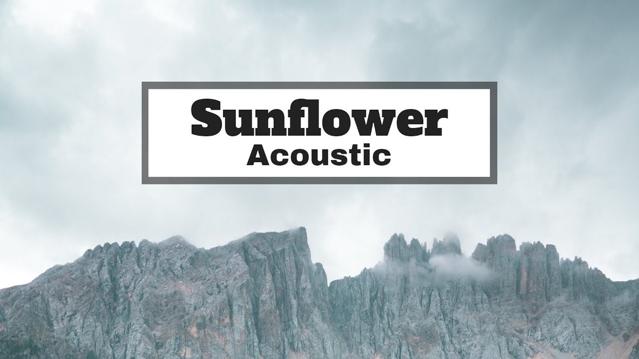 Sunflower (Acoustic) - Post Malone & Swae Lee (Cover Adam Christopher ...