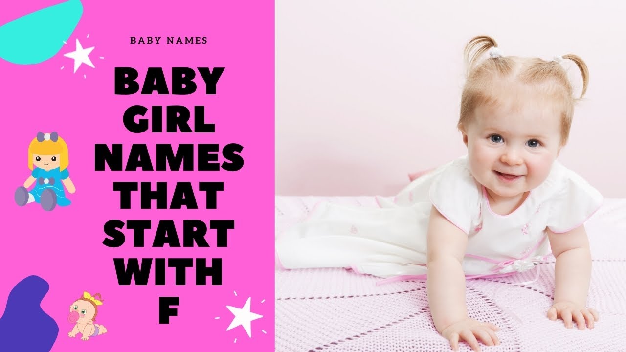 Baby Girl names start with F, Baby Girl Names Start with F, Baby Girl ...