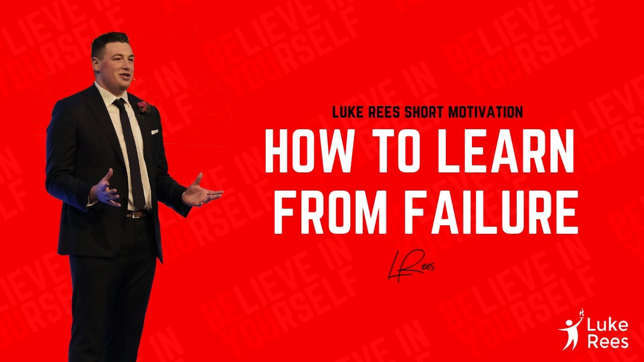 How to learn from failure - Luke Rees | Freedom Podcast - YouTube