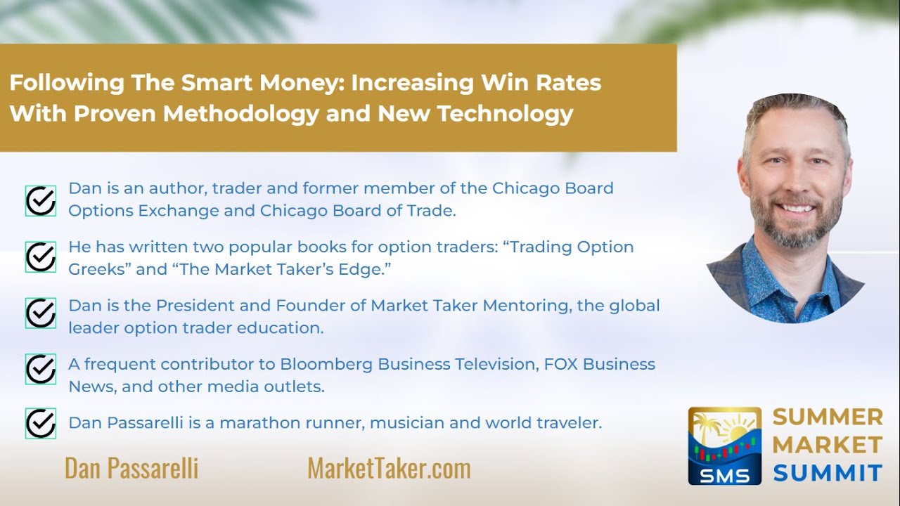 Dan Passarelli - Following the Smart Money: Increasing Win Rates with ...