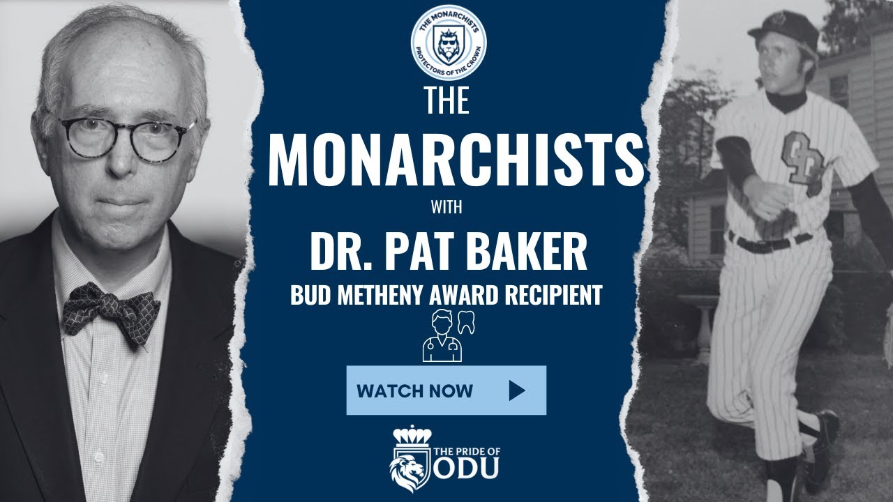 The Monarchists Podcast - Dr. Pat Baker (ODU Baseball) - YouTube