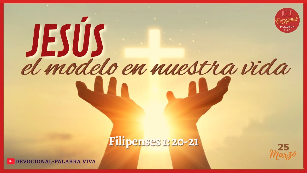 🔴 DEVOCIONAL DE HOY | JESÚS, EL MODELO EN NUESTRA VIDA - YouTube