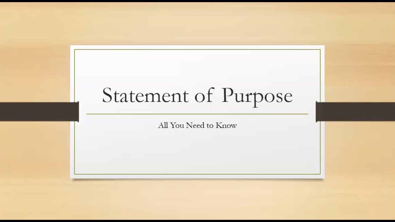 Writing the Statement of Purpose - All You Need to Know - YouTube