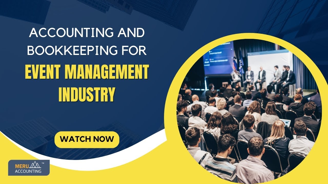 Bookkeeping & Accounting for Event Management Industry Explained - YouTube