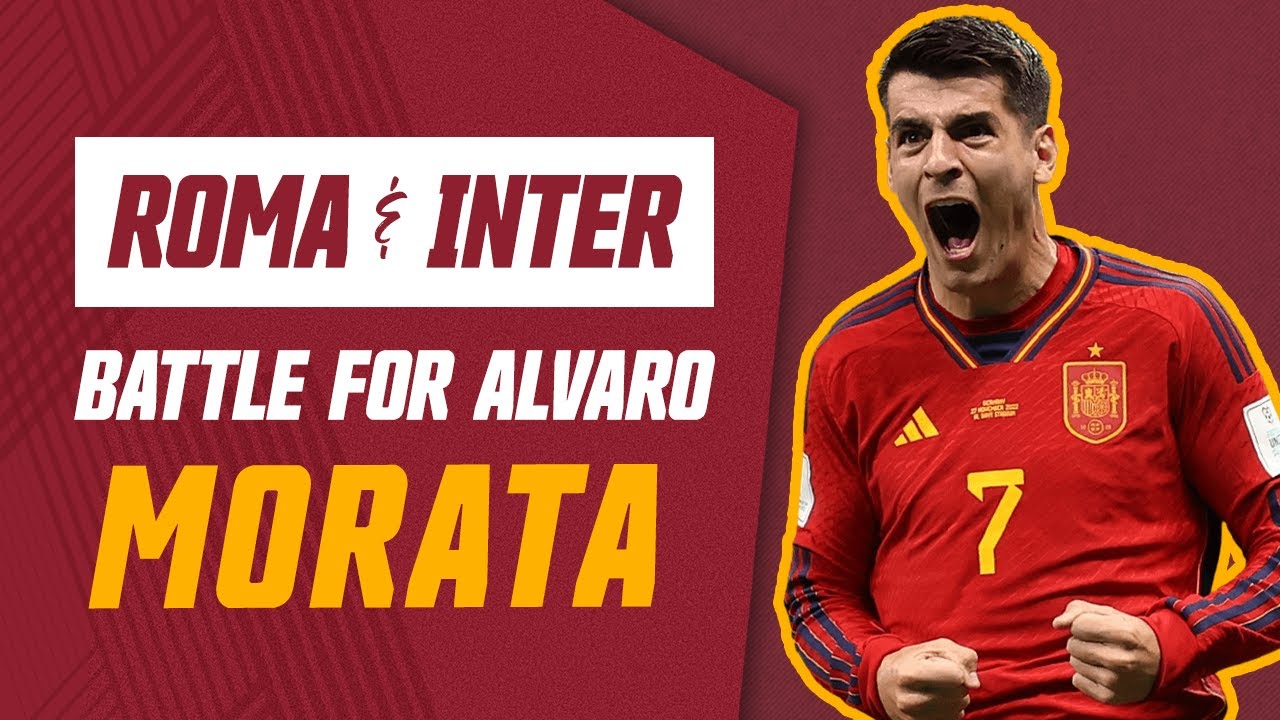 Roma and Inter Battle for Atleti’s Alvaro Morata | The RomaPress ...
