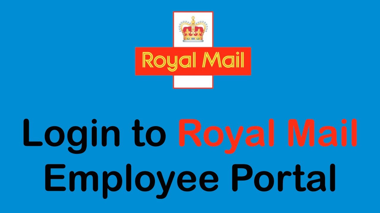 How to Login to Royal Mail Employee Portal | Royal Mail Employee Portal ...