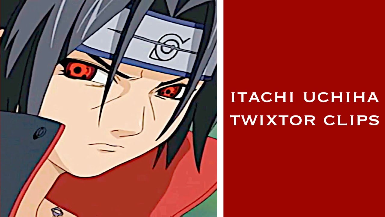 Itachi Uchiha | Twixtor Clips - YouTube