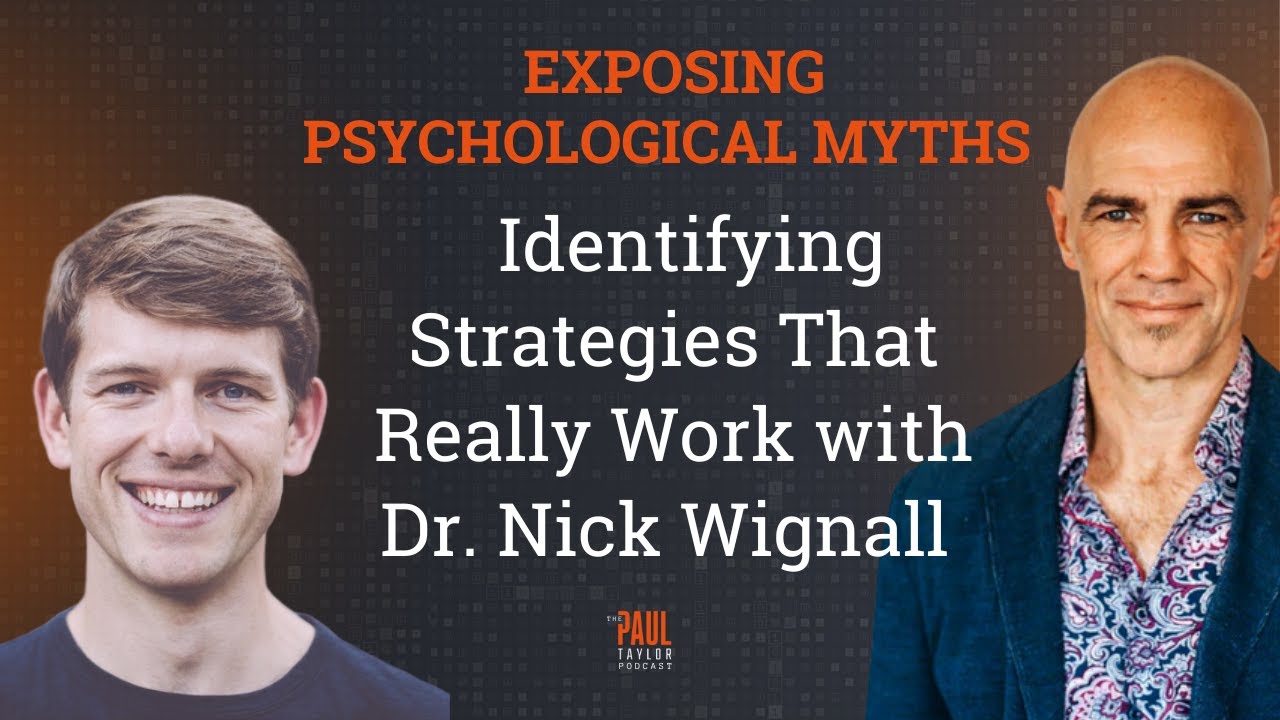 Exposing psychological myths and identifying strategies that really ...