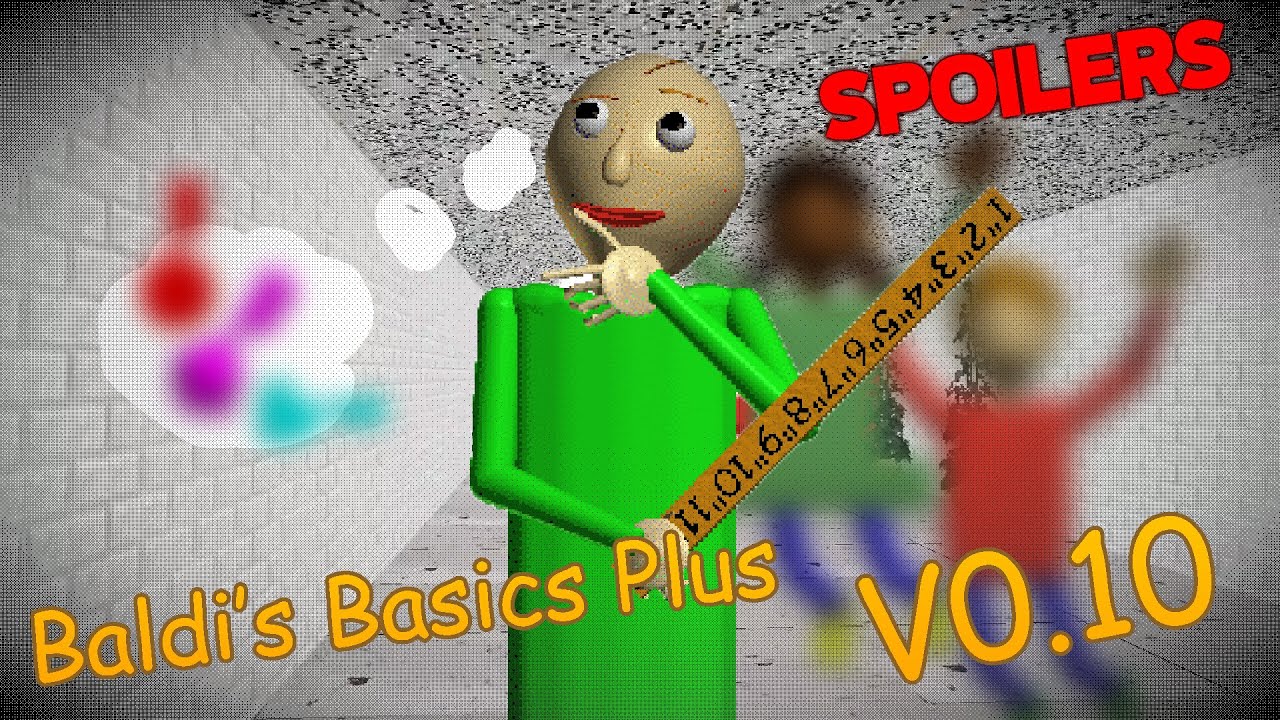 Best update so far! | Baldi's Basics Plus Pre-Relase V.0.10 (WARNING ...