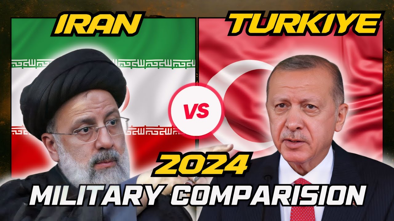 Iran Vs Turkey Military power Comparison 2024 - YouTube