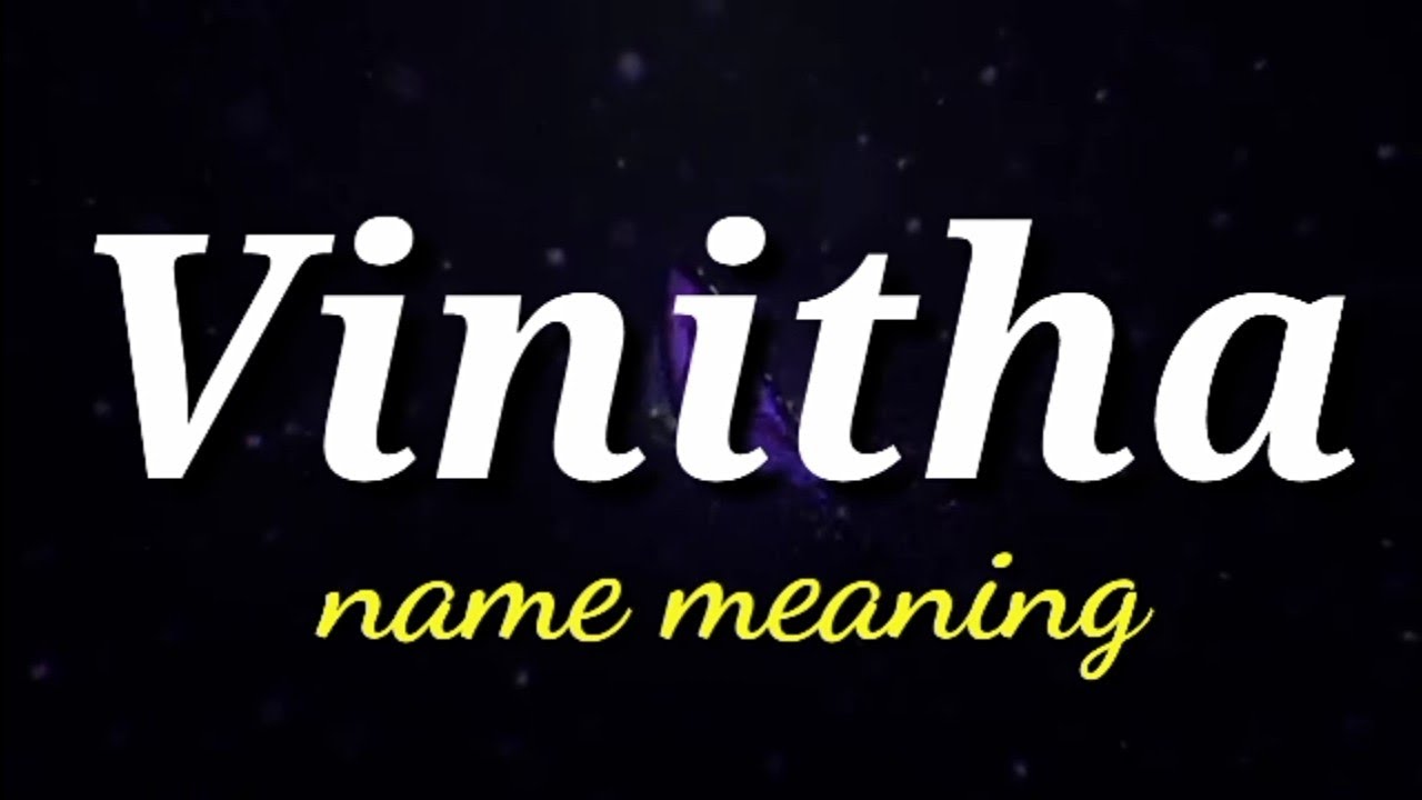Vinitha name meaning video // meaning of vinitha name // v name status ...