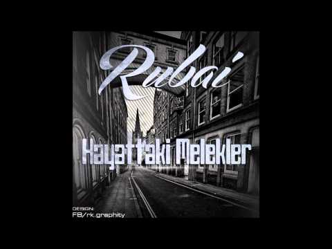 Rubai  - Hayattaki Melekler (2013)