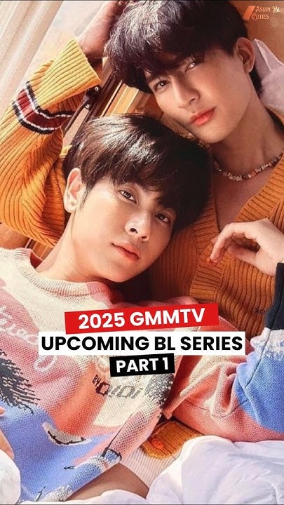 2025 GMMTV Upcoming BL Series Part 1 - YouTube