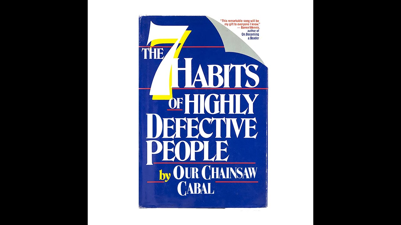 The 7 Habits Of Highly Defective People - YouTube