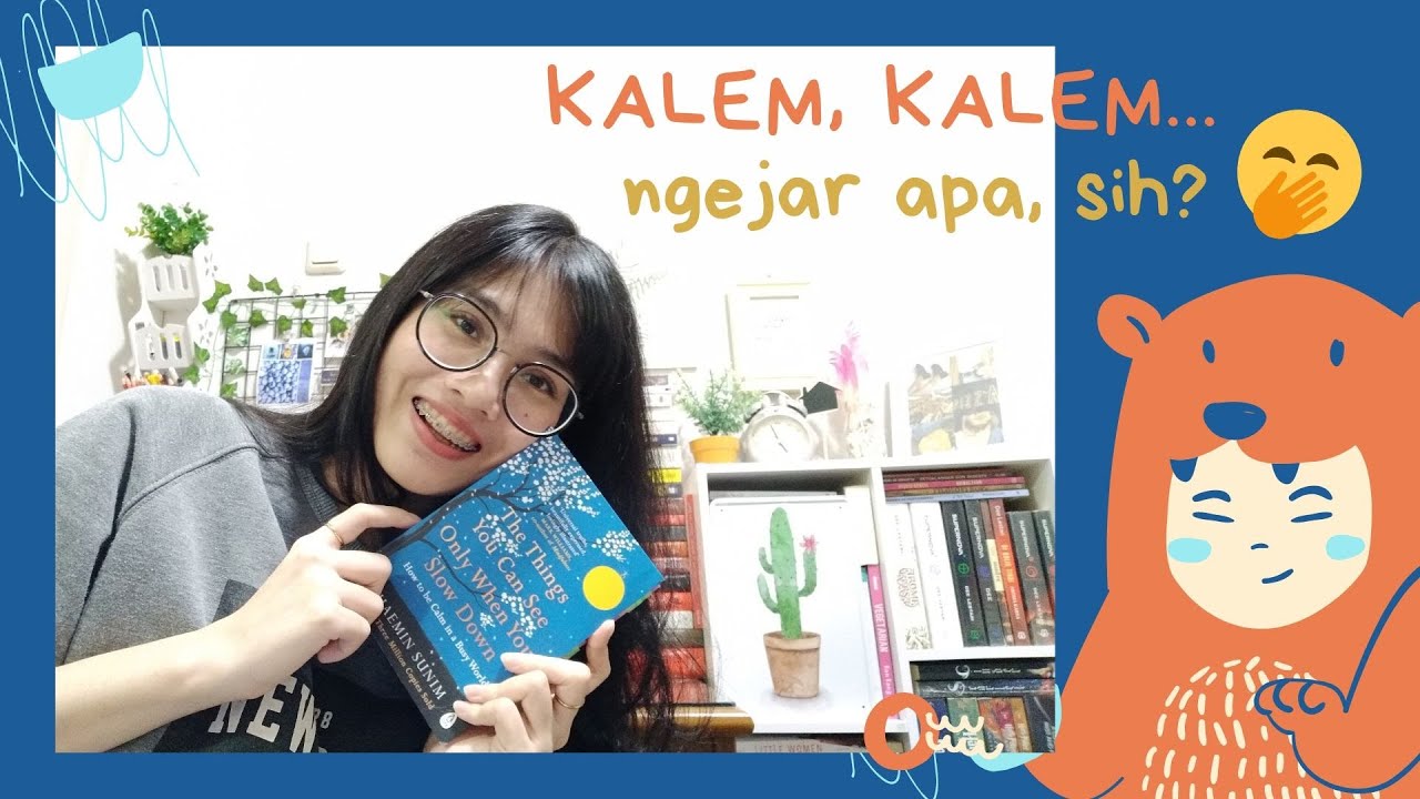 Review Buku 'The Things You Can See Only When You Slow Down' by Haemin ...