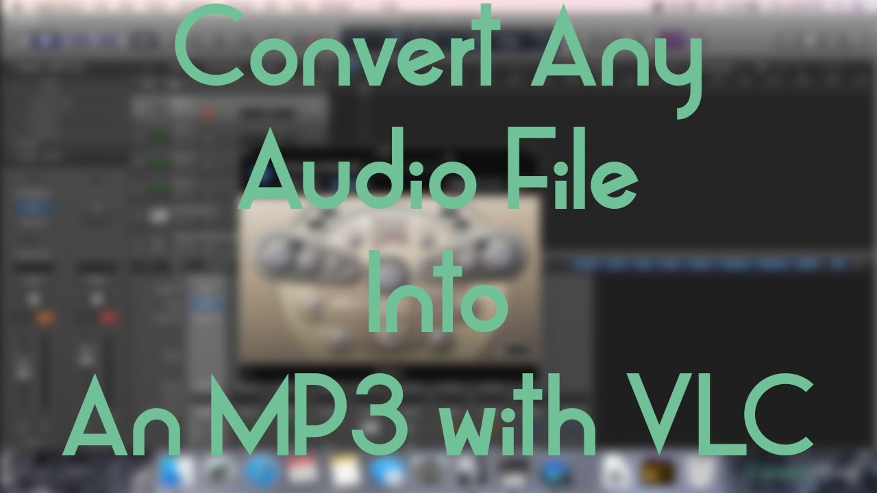 Convert Any Audio File To MP3 With VLC EASIEST WAY YouTube convert-any-audio-file-to-mp3-with-vlc-easiest-way-youtube