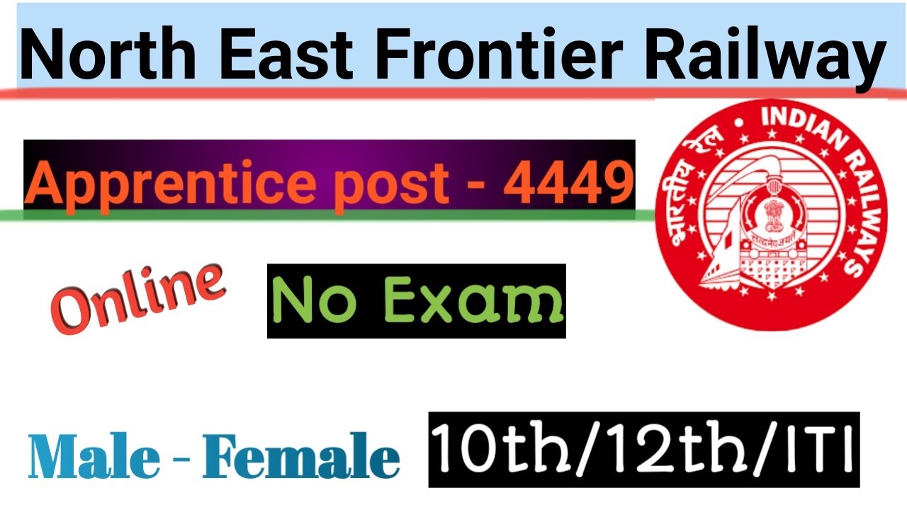 Northeast Frontier Railway NFR | NFR Railways Apprentice form online ...