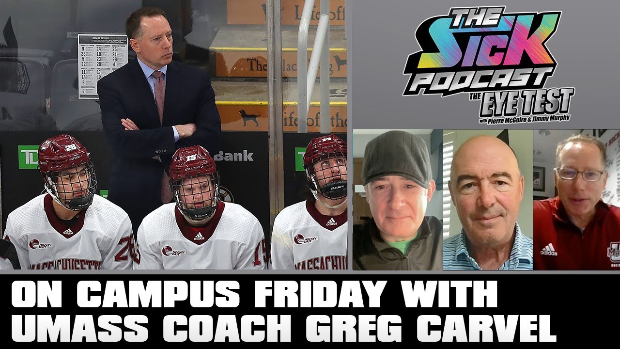 On Campus Friday with UMass Coach Greg Carvel | The Sick Podcast - The ...