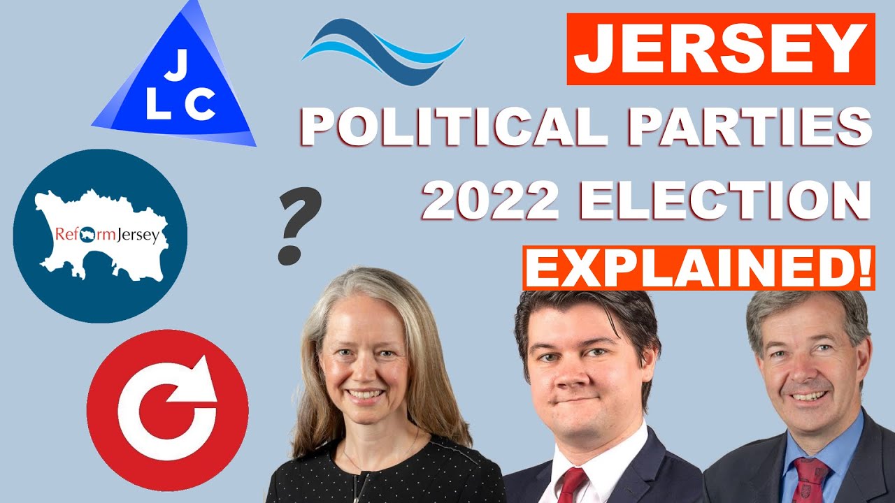 Jersey Political Parties + 2022 Election Explained - YouTube