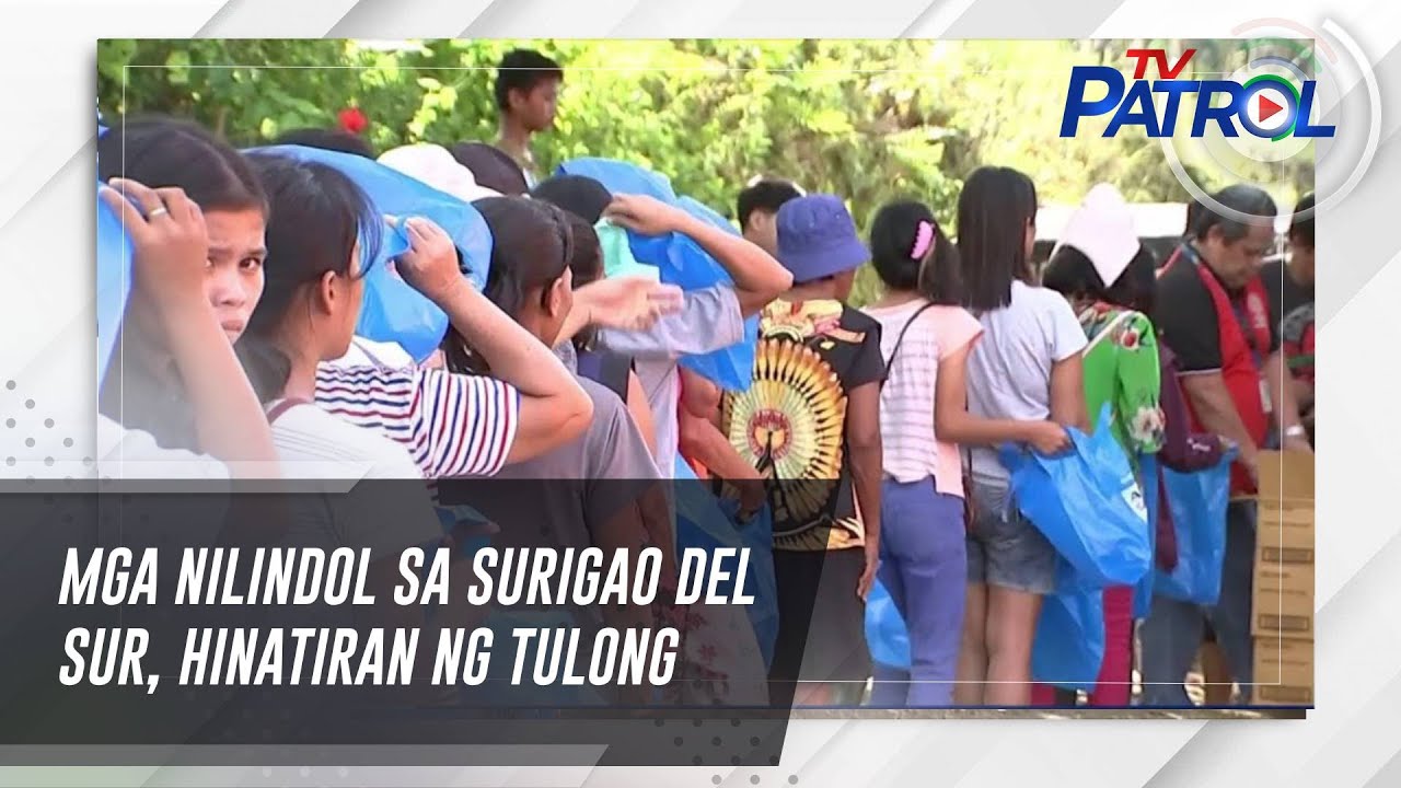 Mga nilindol sa Surigao del Sur, hinatiran ng tulong | TV Patrol - YouTube