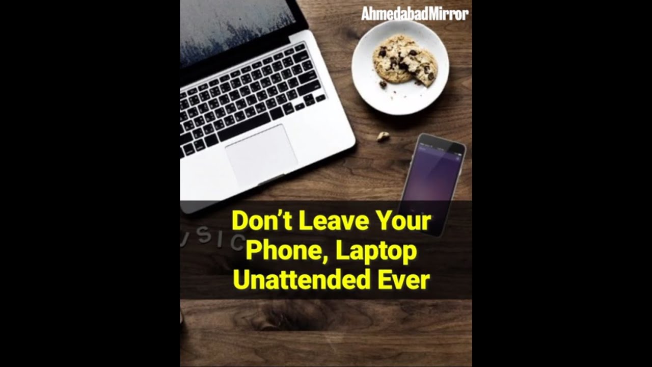 Don’t Leave Your Phone, Laptop Unattended Ever - YouTube