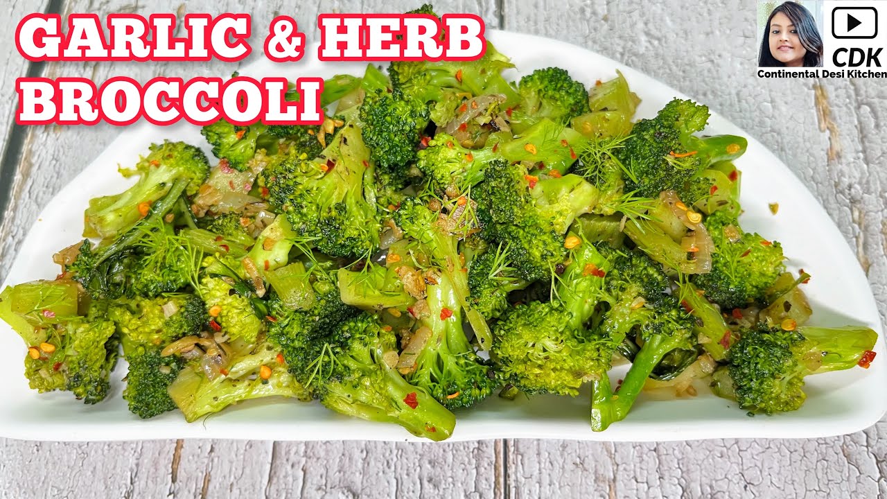 GARLIC & HERB BROCCOLI | Sauteed Broccoli Recipe | Healthy Broccoli ...