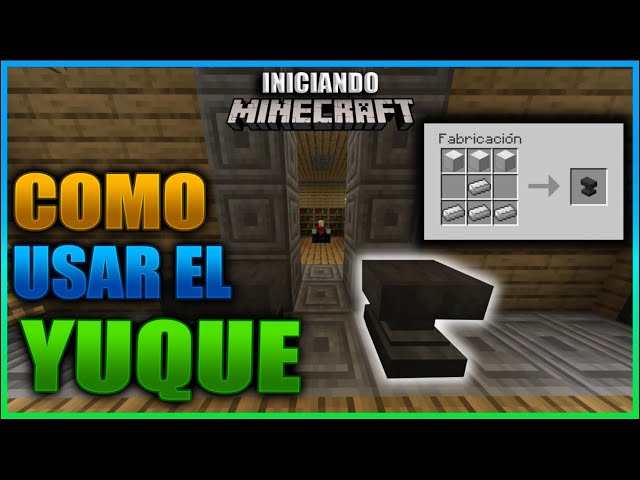 Como Hacer Un Yunque En Minecraft How To Craft An Anvil In Minecraft: