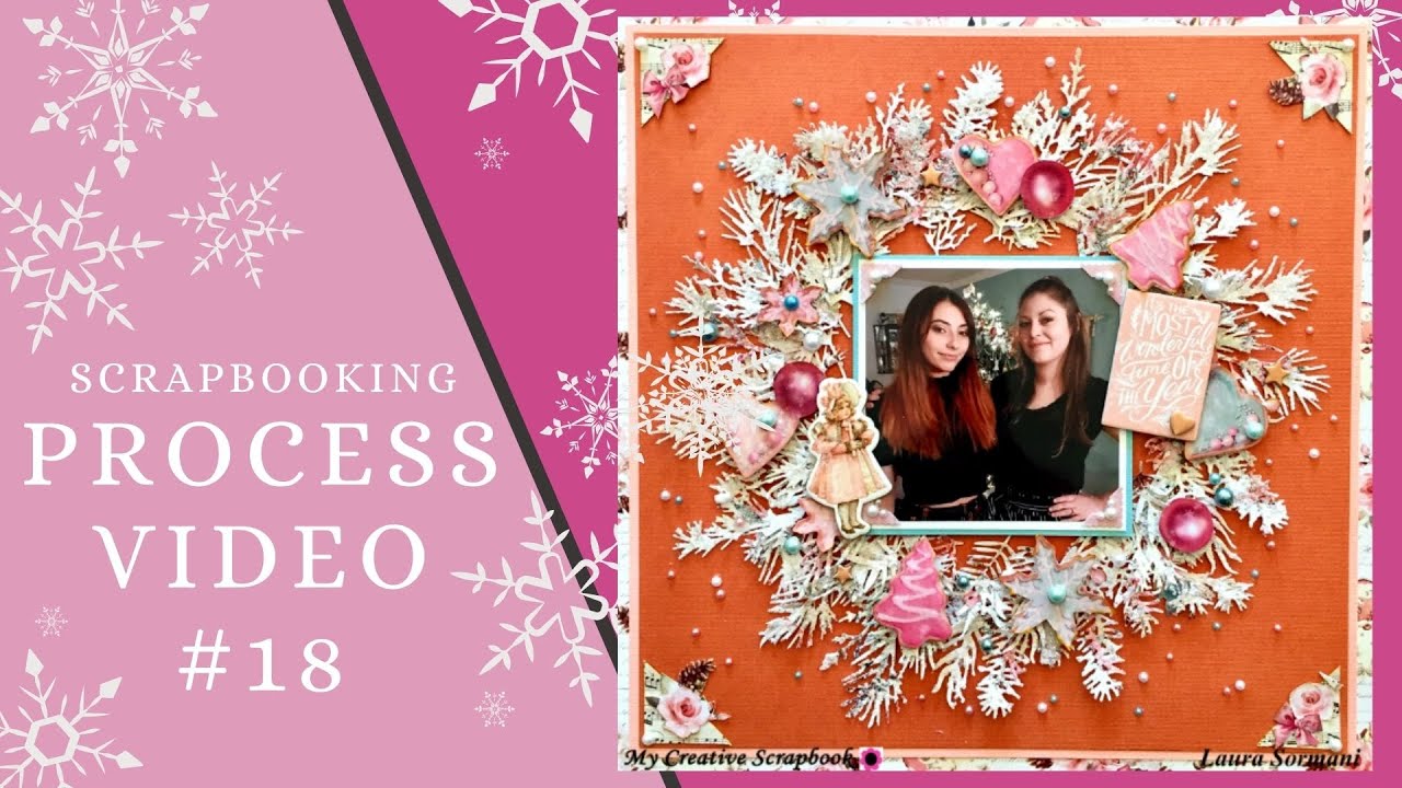 Scrapbook Process Video # 18 The Most Wonderful Time of the Year - YouTube