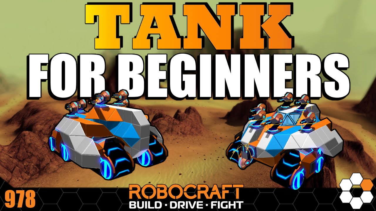 Robocraft - Beginner Tank - Build and Gameplay - YouTube