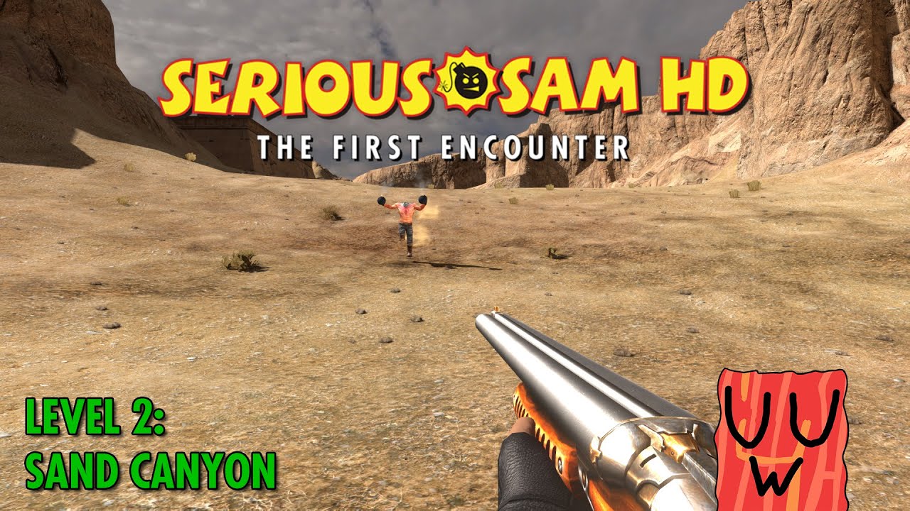 Serious Sam HD: The First Encounter - Level 2: Sand Canyon (Stream ...