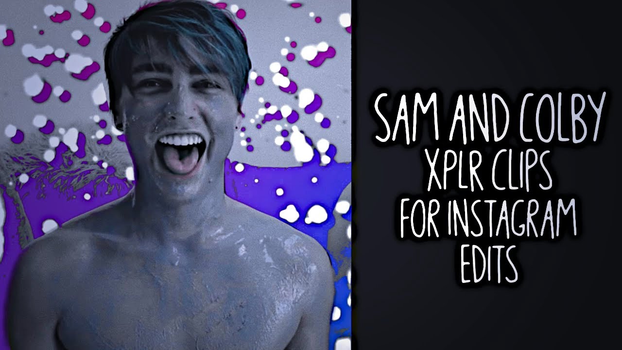 XPLR Sam and Colby edit clips - YouTube