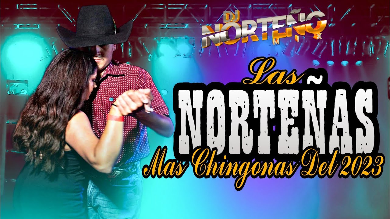 Norteñas Con Sax MIX LO MAS CHINGON DEL 2023 - Dj Norteño Mix