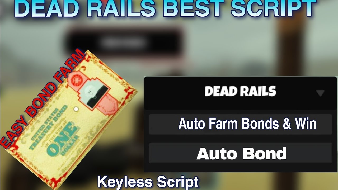 [🔥New] Best Dead Rails [Alpha] Script - Auto Bonds in one click (No key!!) - YouTube