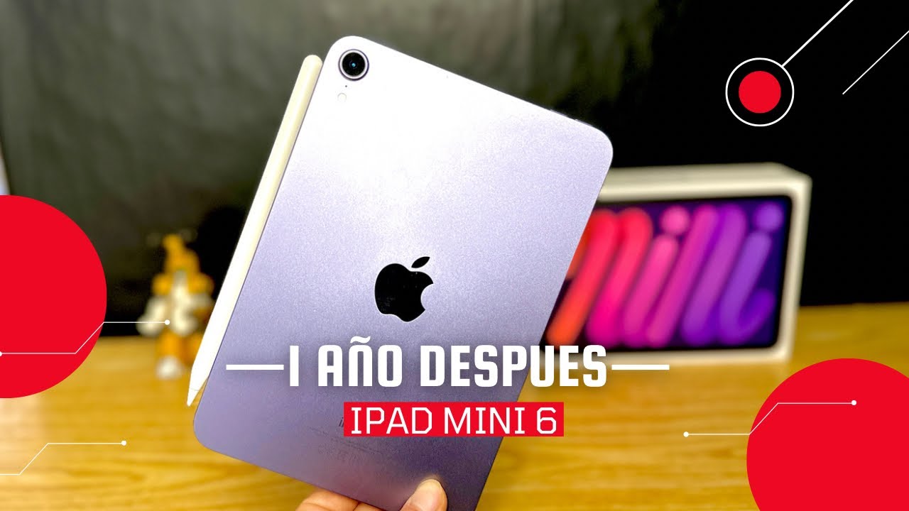 iPad Mini 6 RETRO REVIEW 1 Año Después | Vale la Pena en 2023!? - YouTube