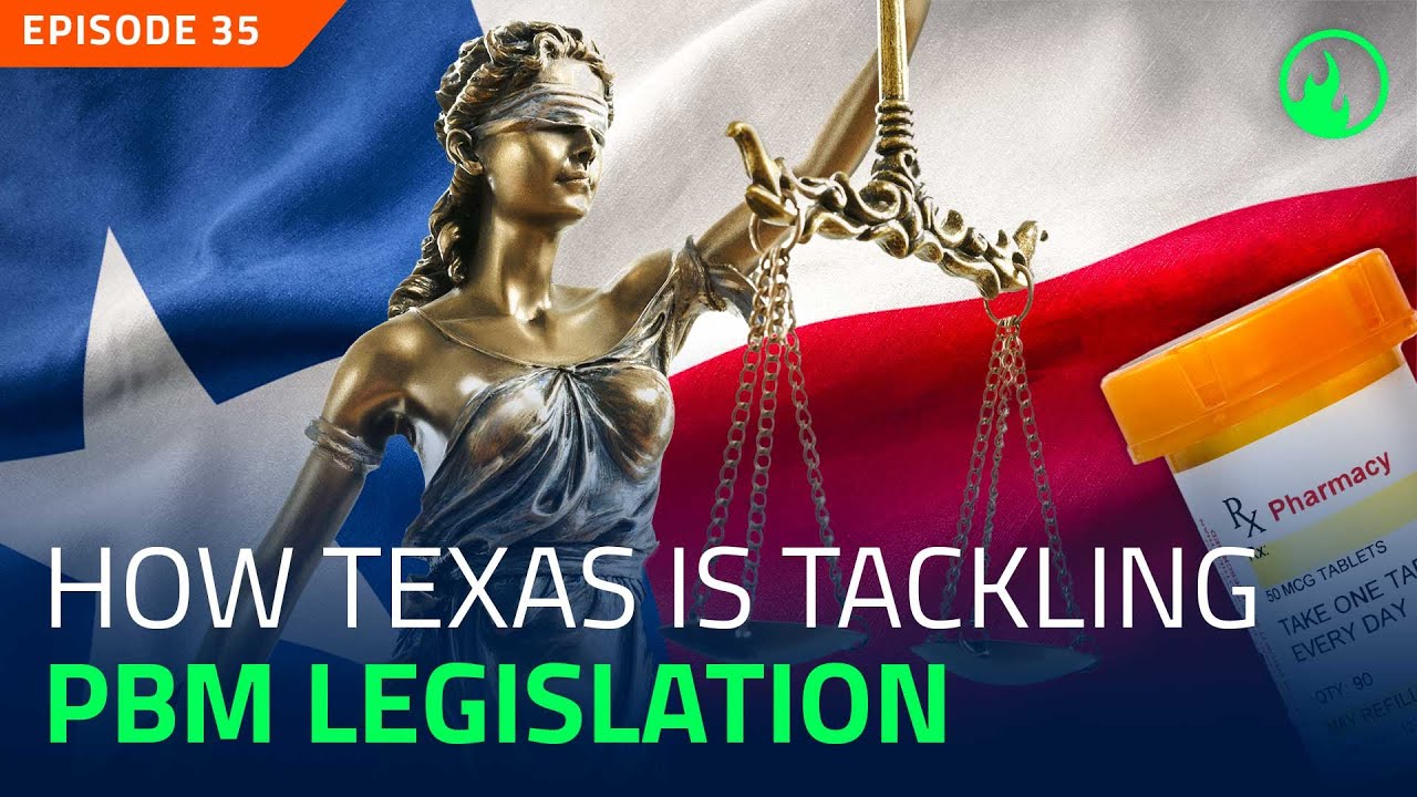 EP35 - How Texas is Tackling PBM Legislation - YouTube