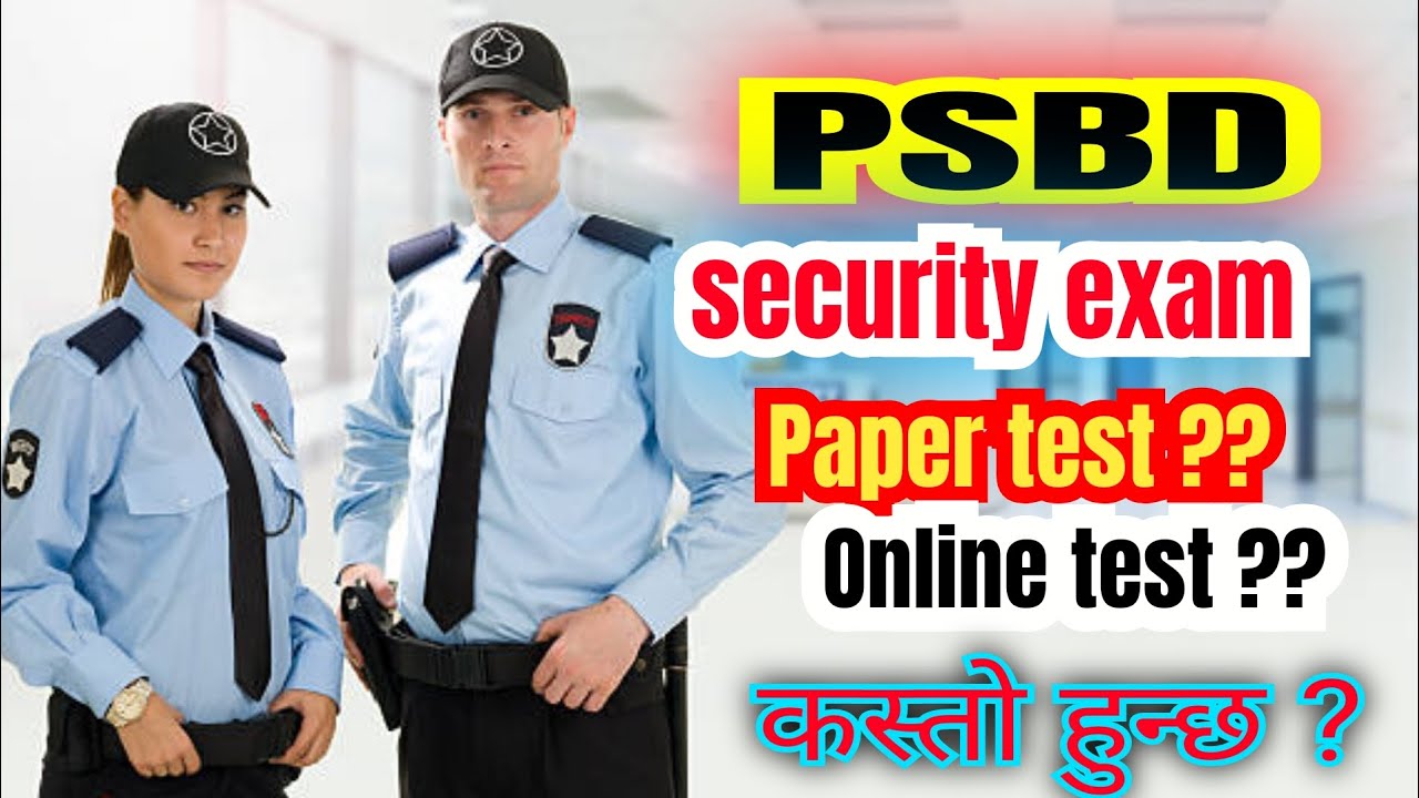 All information about Psbd security Exam Test||Paper test or online ...