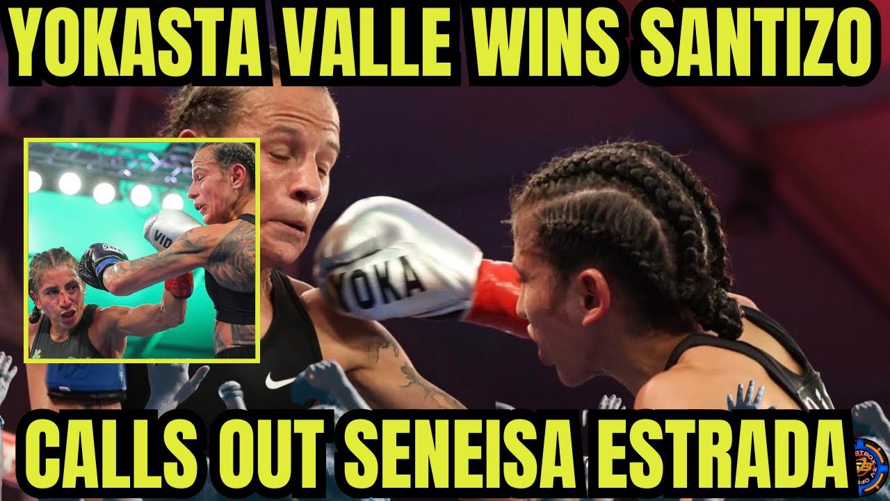 Yokasta Valle DOMINATES Maria Santizo CALLS OUT Seniesa Estrada #sports ...
