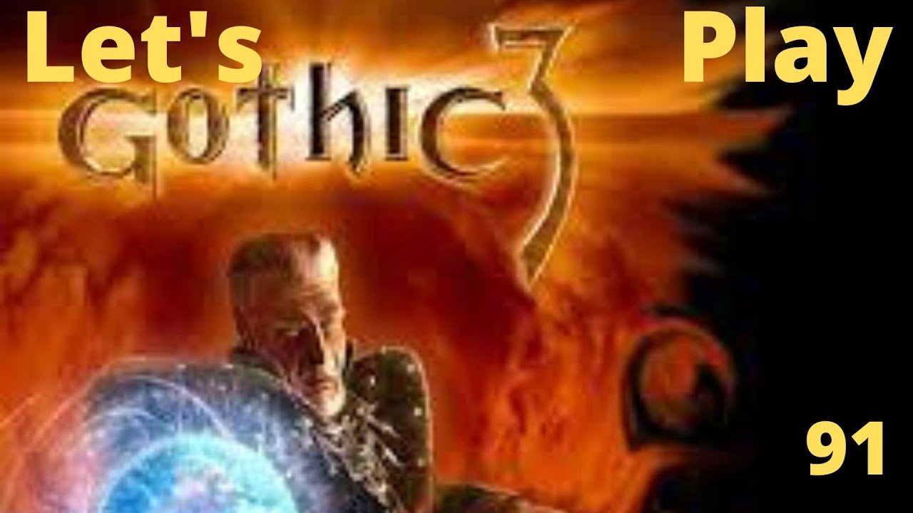 Lets Play Gothic 3 #91 The Ending - YouTube