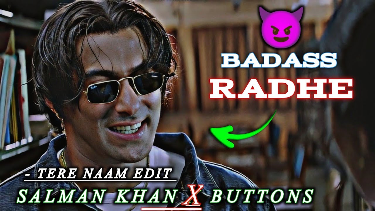 Button Edits ft: Radhe Mohan| Salman Khan Edits X Not Mine| Radhe Mohan ...