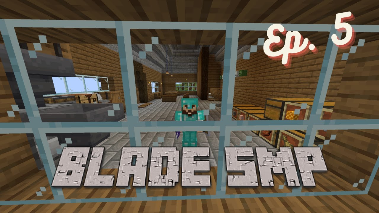 Minecraft Blade SMP Ep. 5 - Home Improvements - YouTube