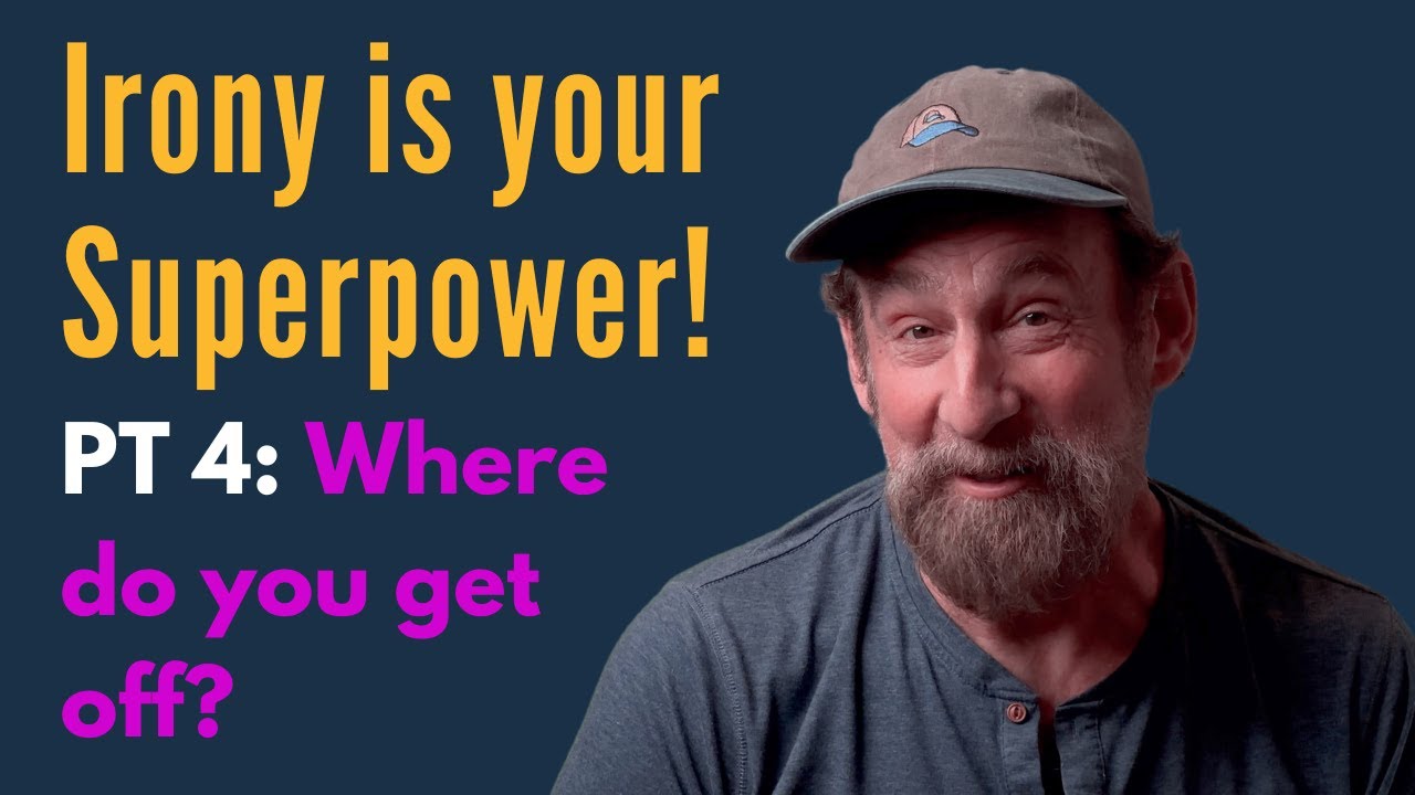 Irony Part 4: Irony Explained To Your Heart's Discontent - YouTube