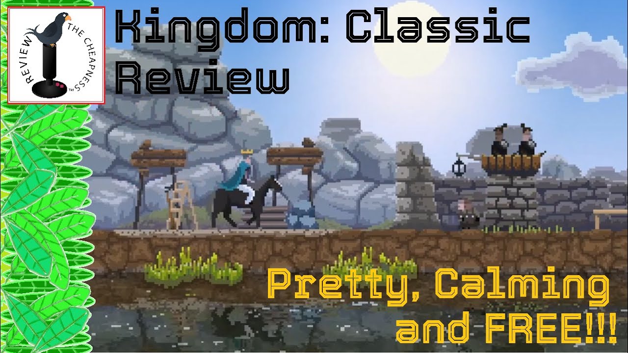 FREE Steam Games: Pretty and Calming - KINGDOM CLASSIC Review - YouTube