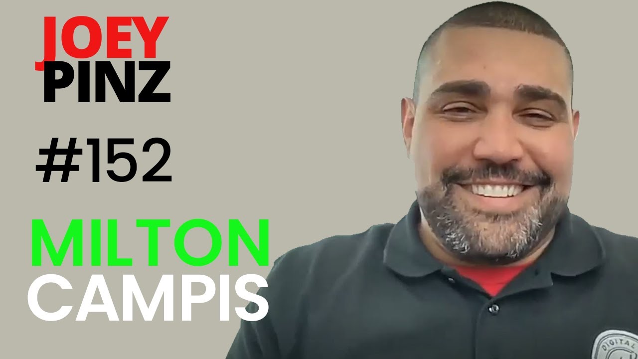 #152 Milton Campis: Jiu Jitsu Dummies| Joey Pinz Discipline ...